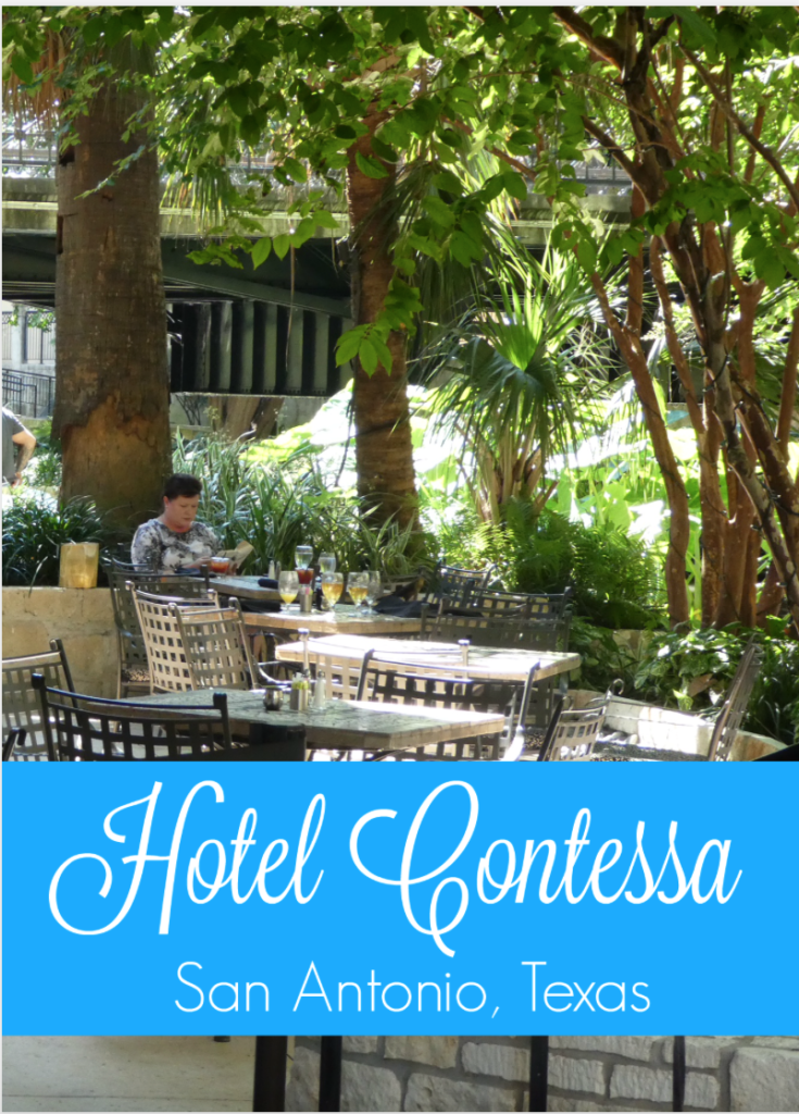 Hotel Contessa | San Antonio, Texas - R We There Yet Mom?
