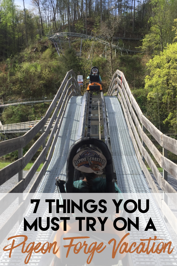 7 Things You Must Do On A Pigeon Forge Vacation 7 Things You Must Do On A Pigeon Forge Vacation