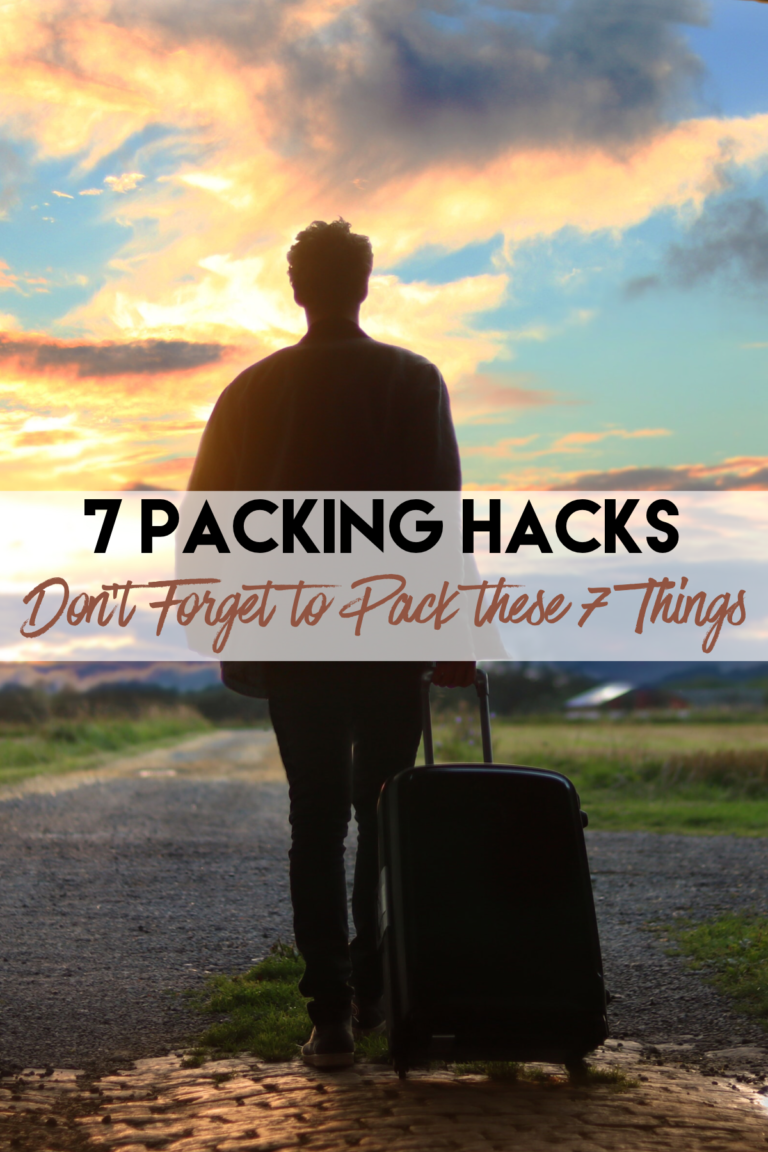 7 Packing Hacks: Don't Forget to Pack these 7 Things